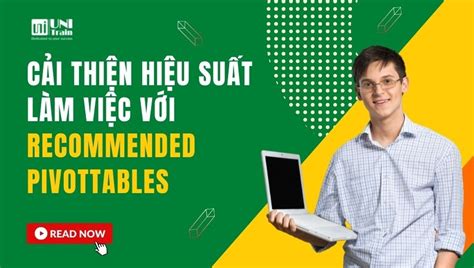 Cải Thiện Hiệu Suất Làm Việc Với Recommended Pivottables