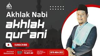 Akhlak Nabi Akhlak Qur Ani Kajian Ahad Pagi At Taqwa Doovi