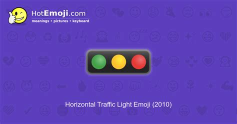 Horizontal Traffic Light Emoji Meaning With Pictures From A To Z