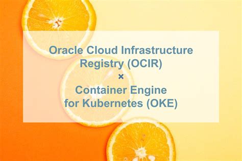 Ocirに保存したイメージをokeに構築