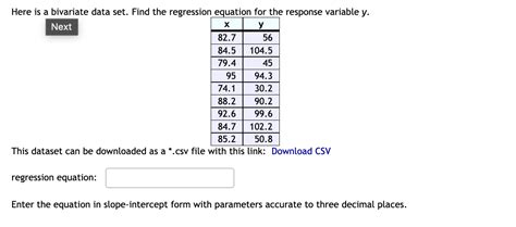 Solved Here Is A Bivariate Data Set Find The Regression Chegg