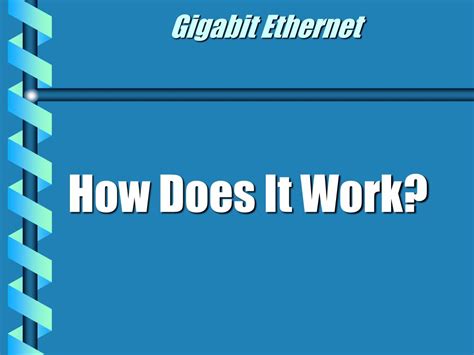 Ppt Gigabit Ethernet Powerpoint Presentation Free Download Id3591508