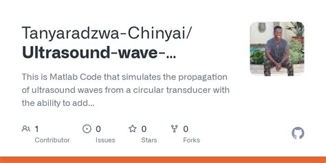 github tanyaradzwa chinyai ultrasound wave propagation this is
