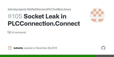 Socket Leak In Plcconnection Connect · Issue 105 · Dotnetprojects