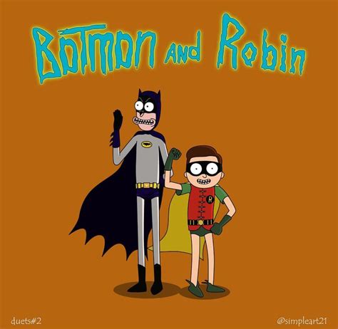 Rick And Morty X Batman And Robin Rick And Morty Cartoon Crossovers
