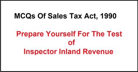 Mcqs Of Sales Tax Act 1990