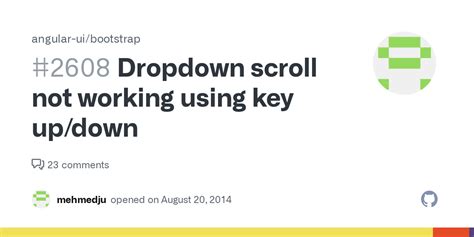 Dropdown Scroll Not Working Using Key Updown · Issue 2608 · Angular