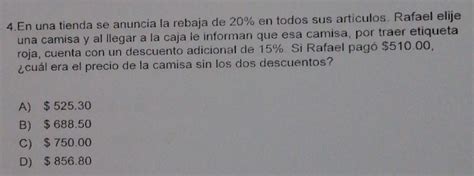 Solved 4en Una Tienda Se Anuncia La Rebaja De 20 En Todos Sus