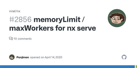 MemoryLimit MaxWorkers For Nx Serve Issue Nrwl Nx GitHub