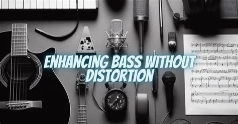 Enhancing Bass Without Distortion All For Turntables
