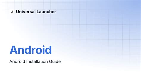 Android Universal Launcher