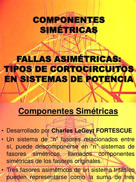 Componentes Simétricas Y Fallas Pdf Impedancia Eléctrica Cantidad