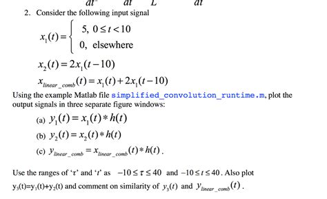 Solved At Dt At 2 Consider The Following Input Signal 5 0 Chegg