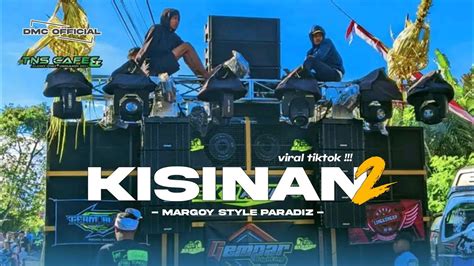DJ KISINAN PARTY VIRAL DI TIKTOK PARGOY FULL BASS NGUK YouTube