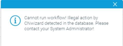 Cannot Run Workflow Illegal Action By Cnwizard Detected In The