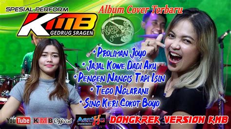 Album Cover Terbaru Kmb Music Gedrug Sragen Dongkrek Version Aeztha Studio Youtube