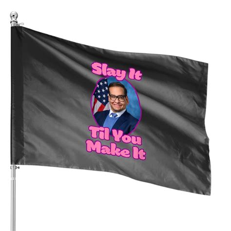 George Santos Slay Design House Flags Sold By Kristyrudnicki460 Sku
