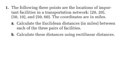 Solved 1 The Following Three Points Are The Locations Of