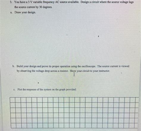 Solved 3 You Have A 3 V Variable Frequency Ac Source