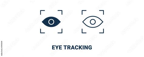 Eye Tracking Icon Outline And Filled Eye Tracking Icon From Ai And Future Technology Collection