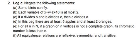 Solved Logic Negate The Following Statements A Some Chegg