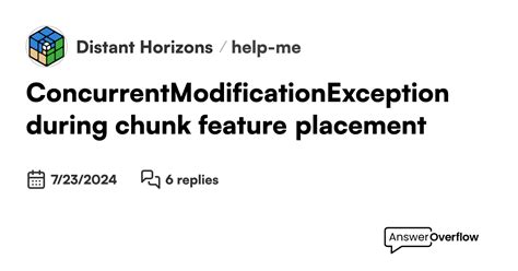 Concurrentmodificationexception During Chunk Feature Placement