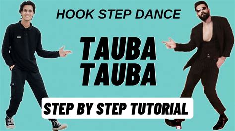 Tauba Tauba Hook Step Dance Tutorial Vicky Kaushal Triptii Dimri Tauba Tauba Song Dance