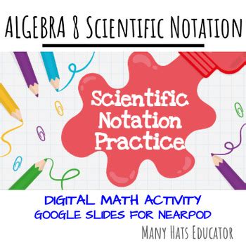 Scientific Notation Draw It Practice Nearpod In Google Slides