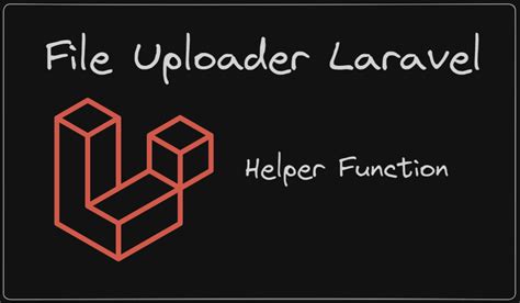Laravel File Uploader A Production Ready Guide By Raiyan Memon Medium
