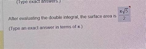 solved use a parametrization to express the area of the