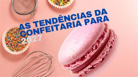 Tendência Da Confeitaria Para 2027 Hotmart