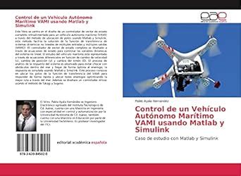 Control de un Vehículo Autónomo Marítimo VAMI usando Matlab y Simulink
