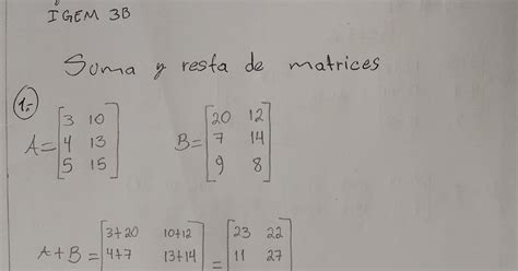 Curso Algebra Lineal Ittg Ejercicios De Suma Y Resta De Matrices 9