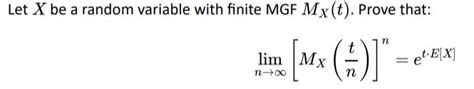 solved let x be a random variable with finite mgf mx t