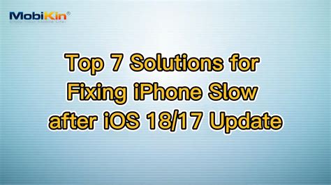 Top 7 Solutions For Fixing Iphone Slow After Ios 1817 Update Youtube