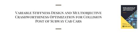 Variable Stiffness Design And Multiobjective Crashworthiness