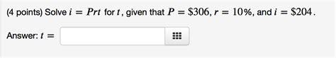 Solved 4 Points Solve I Prt For T Given That P 306 Chegg Com