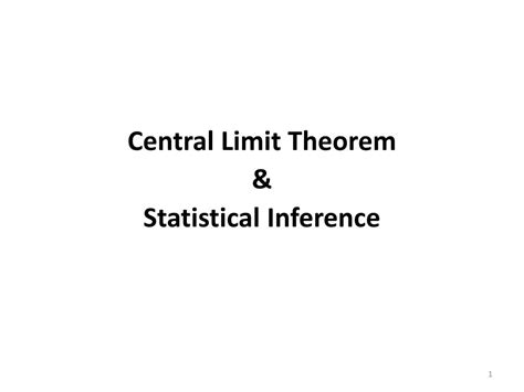 Ppt Central Limit Theorem And Statistical Inference Powerpoint