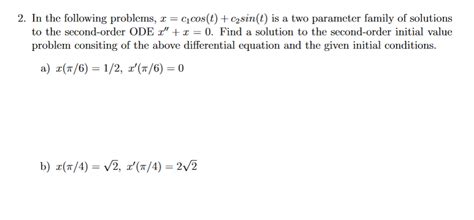 Solved In The Following Problems X C Cos T C Sin T Is A Chegg