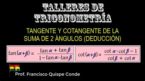52 Identidades TrigonomÉtricas Tangente Y Cotangente De La Suma De 2