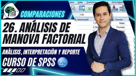 MANOVA FACTORIAL 2 o más variables independientes en SPSS