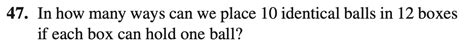 Solved 47 In How Many Ways Can We Place 10 Identical Balls