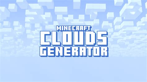 Minecraft Clouds Generator Free