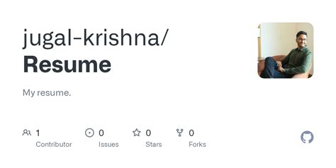 GitHub Jugal Krishna Resume My Resume