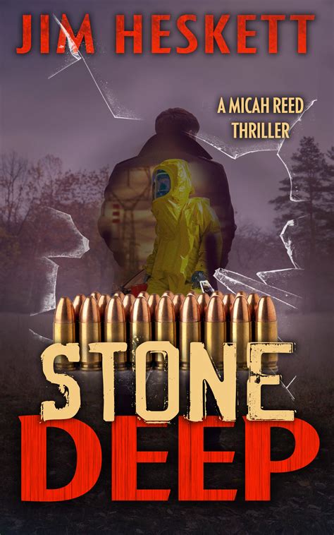 Stone Deep Micah Reed 5 By Jim Heskett Goodreads