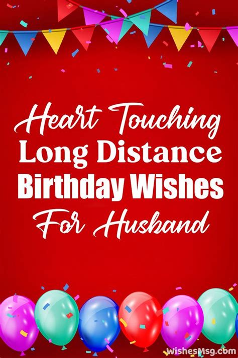Heart Touching Long Distance Birthday Wishes For Husband Meaningful