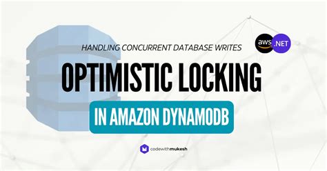 Handling Concurrency In Amazon DynamoDB With Optimistic Locking