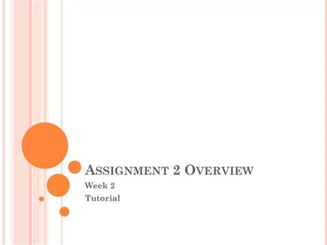 ppt assignment 2 overview powerpoint presentation free download id