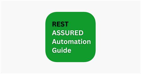 ‎rest Assured Automation Guide On The App Store