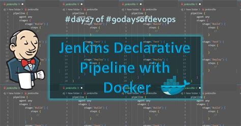 Dwarika Jha On Linkedin Jenkins Declarative Pipeline With Docker